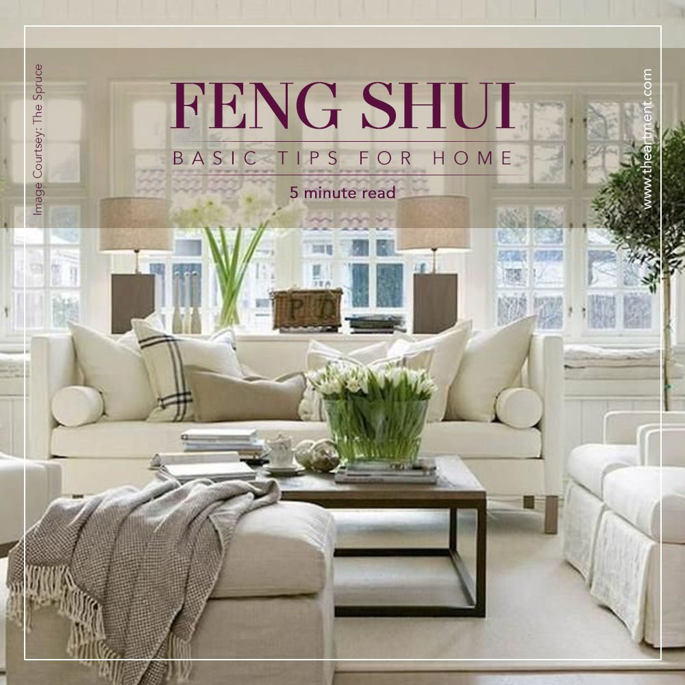 Feng Shui Principles - 4 Basic Feng Shui Tips For Home – The Artment